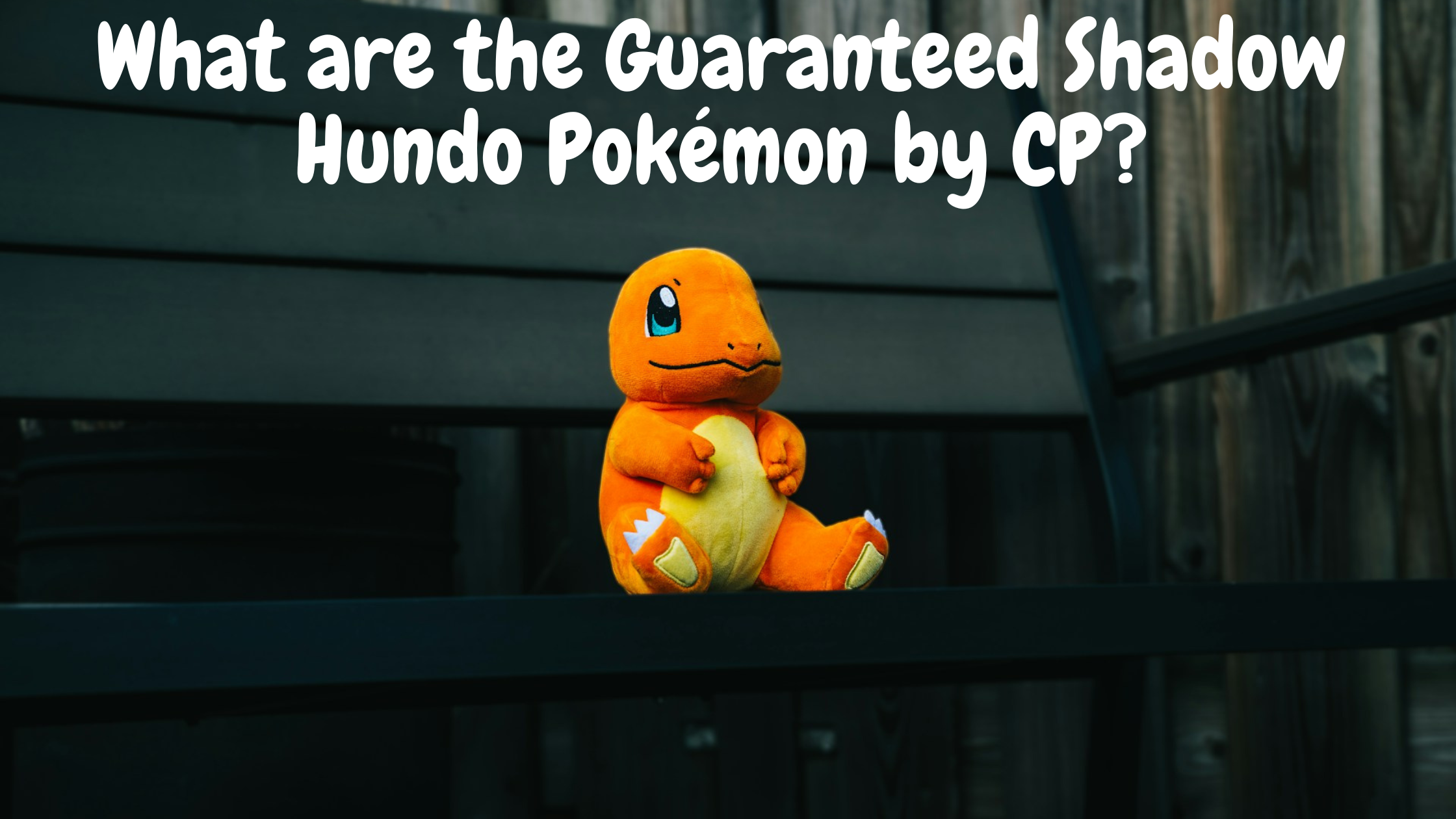 Guaranteed Shadow Hundo Pokémon by CP in Pokémon GO